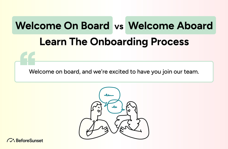 Welcome on Board vs Welcome Aboard